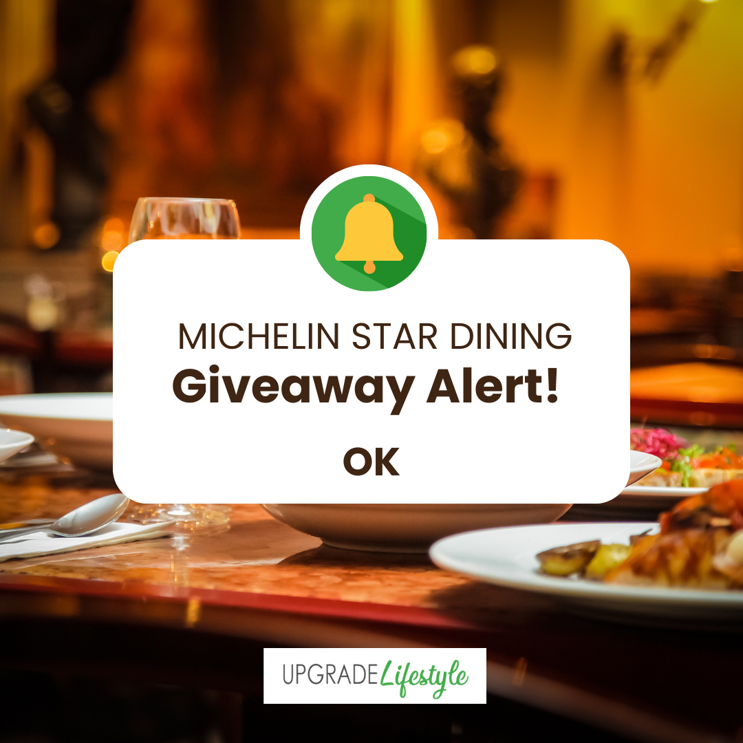 WIN $1000 MICHELIN STAR DINING RESTAURANT VOUCHER - Upgrade Lifestyle ...